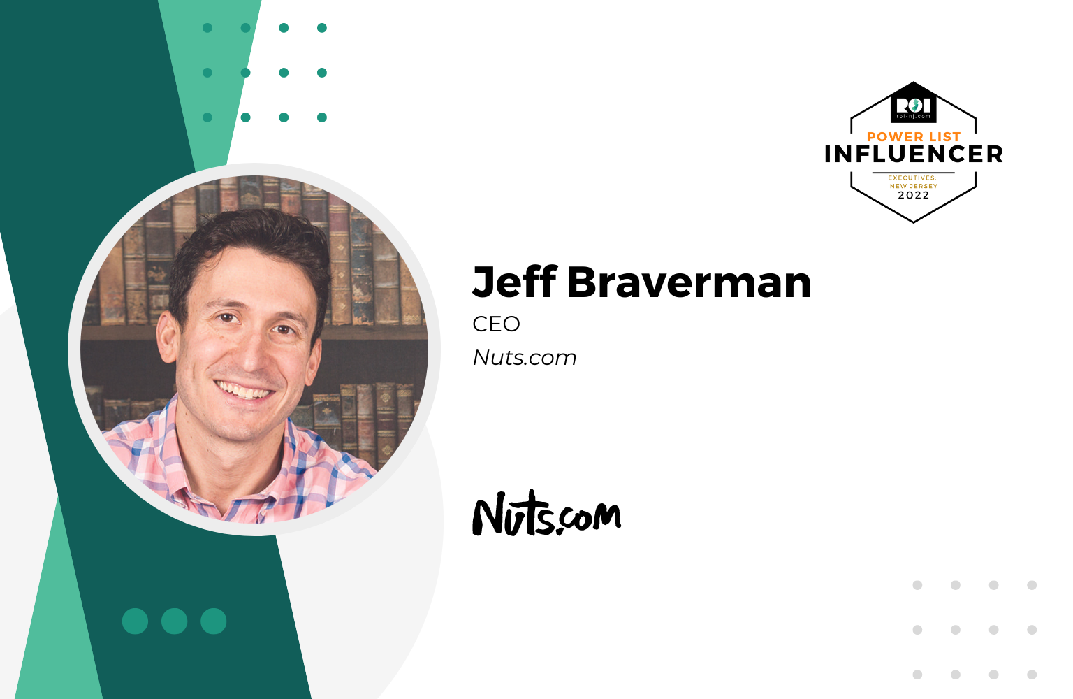 ROI Influencers: NJ Executive 2022 — Jeff Braverman | ROI-NJ