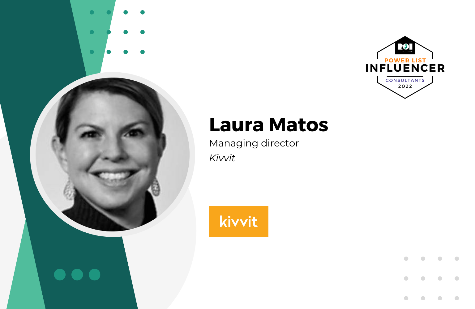 ROI Influencers: Consultants 2022 — Laura Matos | ROI-NJ