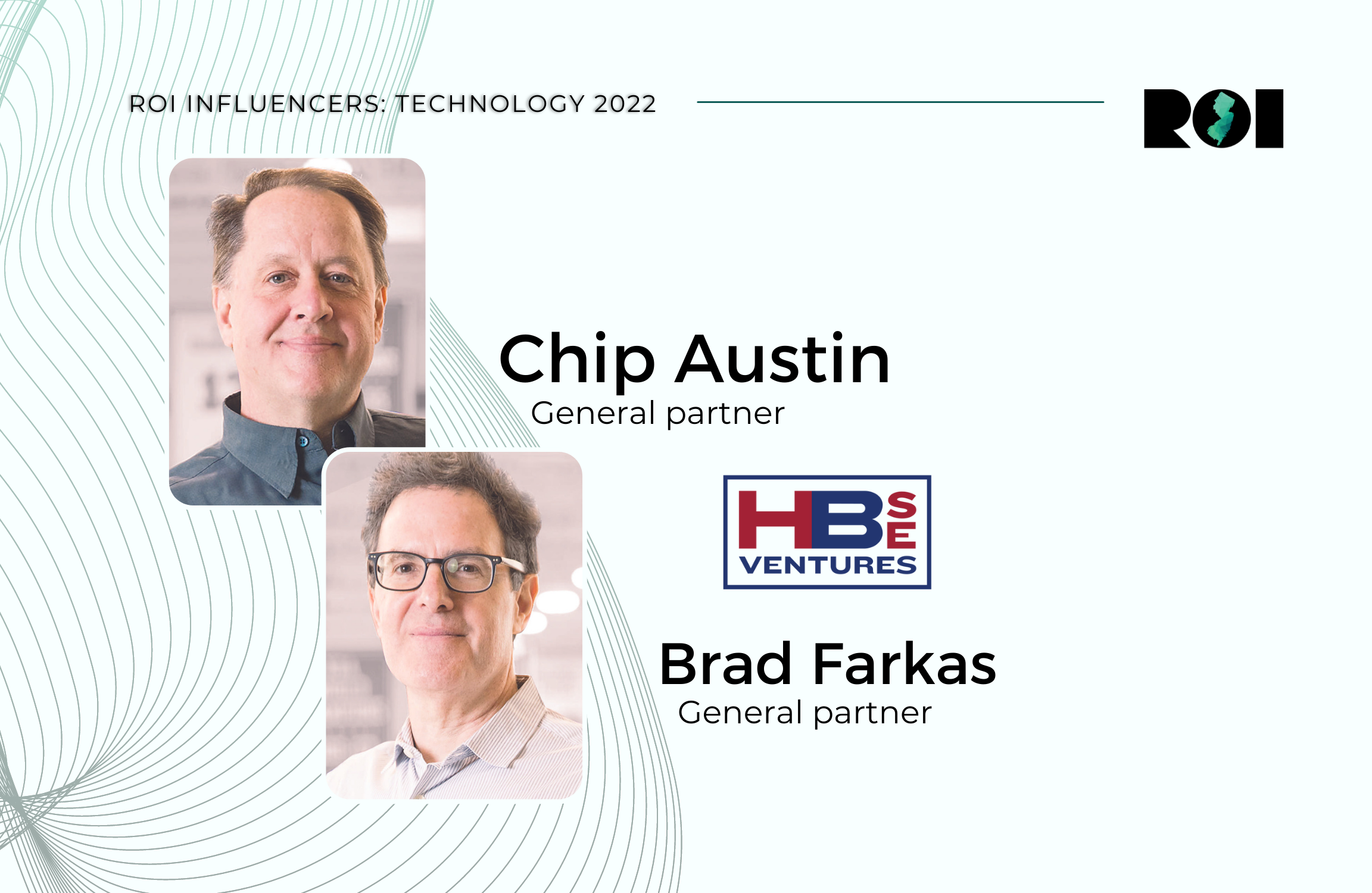 ROI Influencers: Technology 2022 — Chip Austin; Brad Farkas | ROI-NJ