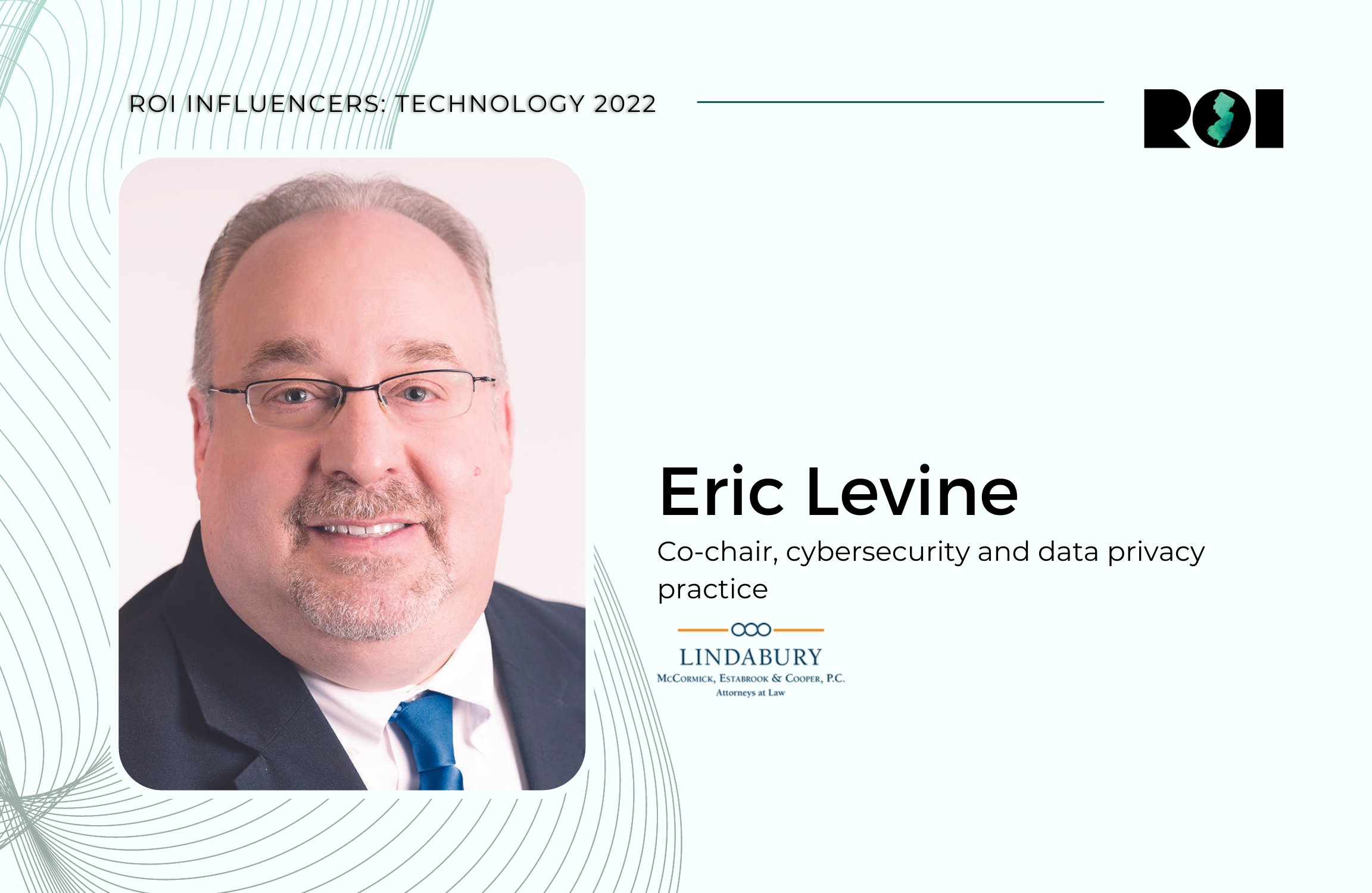 ROI Influencers: Technology 2022 — Eric Levine | ROI-NJ