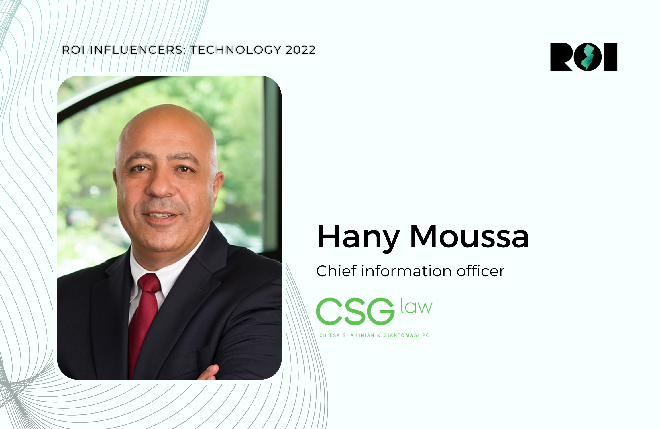 ROI Influencers: Technology 2022 — Hany Moussa | ROI-NJ