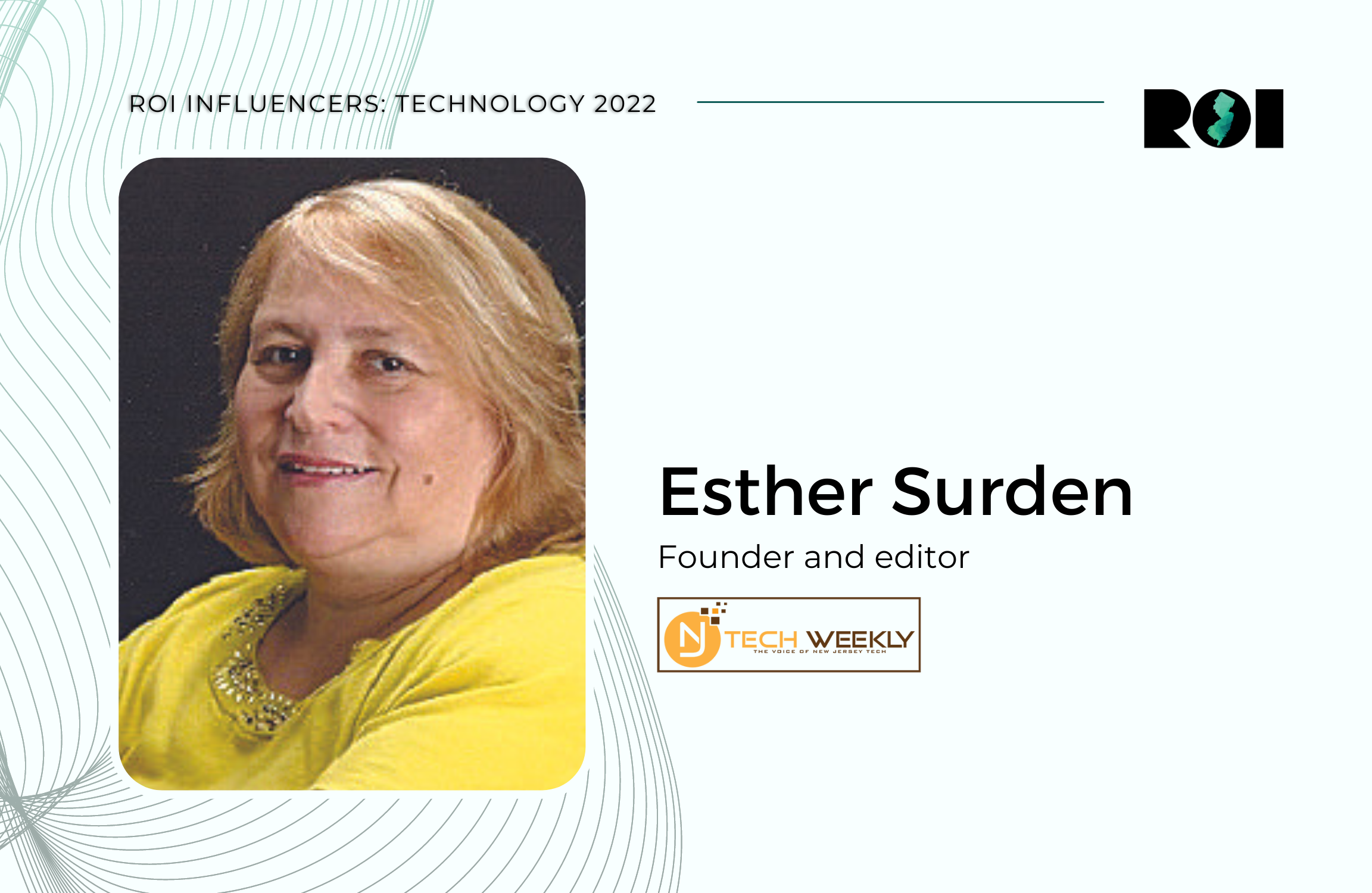 ROI Influencers: Technology 2022 — Esther Surden | ROI-NJ