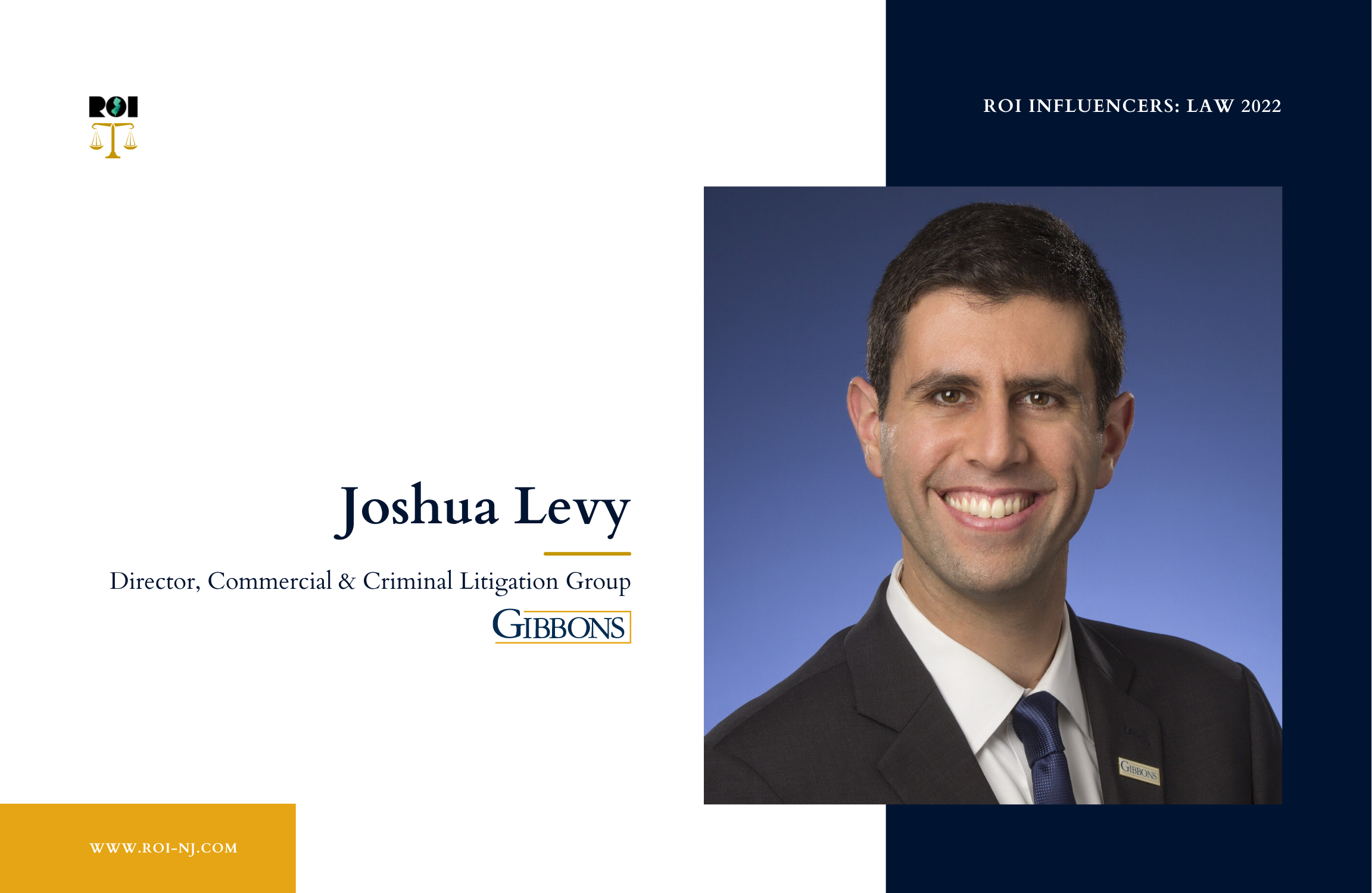 ROI Influencers: Law 2022 — Joshua Levy | ROI-NJ