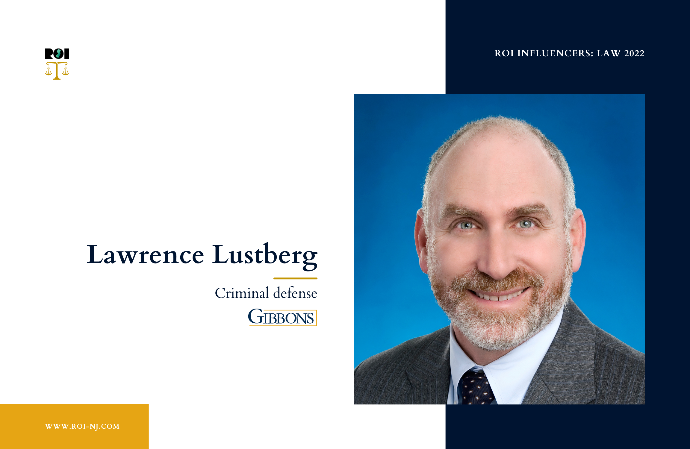 ROI Influencers: Law 2022 — Lawrence Lustberg | ROI-NJ