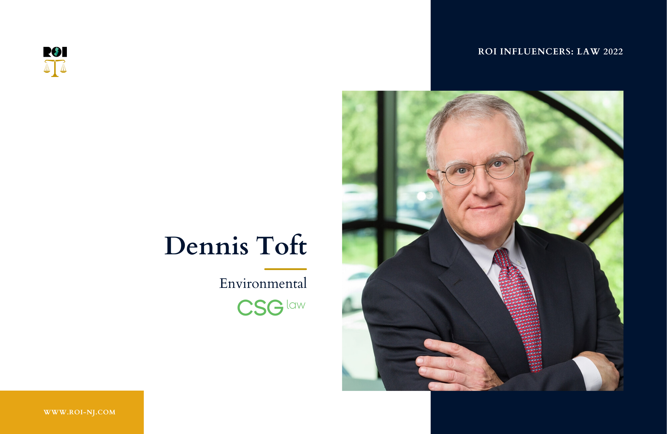 ROI Influencers: Law 2022 — Dennis Toft | ROI-NJ