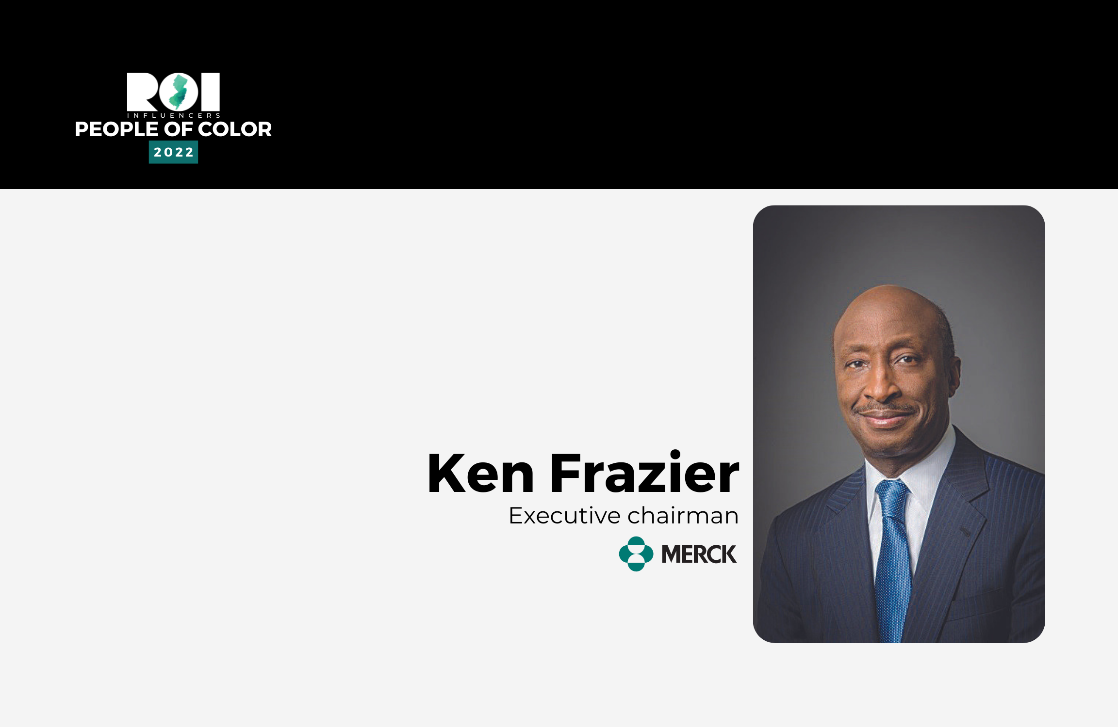 ROI Influencers: People of Color 2022 — Ken Frazier | ROI-NJ